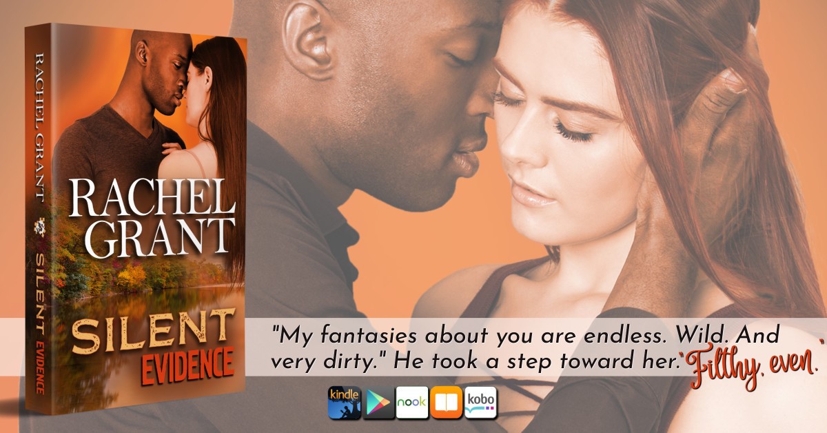 Silent Evidence by Rachel Grant